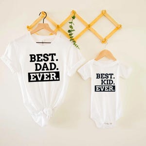 Best Dad Ever Shirt Set – Matching Dad and Kid Outfit – Father’s Day ...