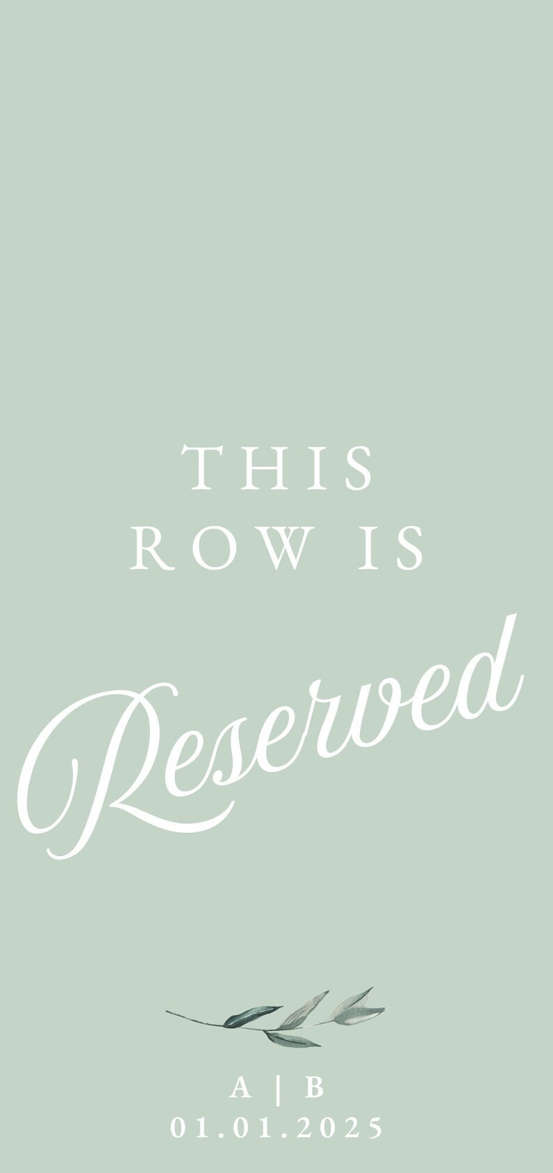 Sage Green Wedding Reserved Row Sign Template - Etsy