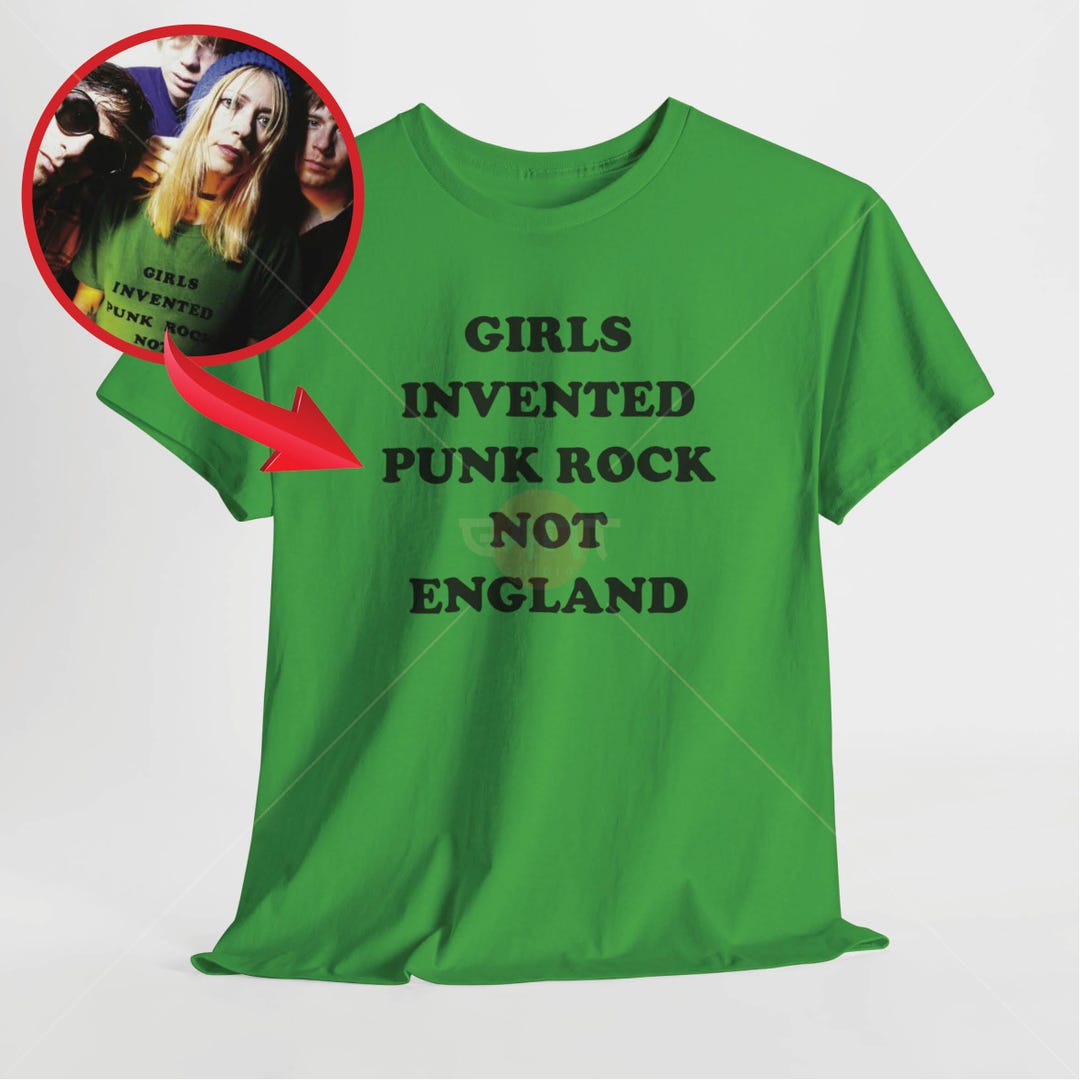 Girls Invented Punk Rock Not England T-shirt worn by Kim Gordon Sonic ...