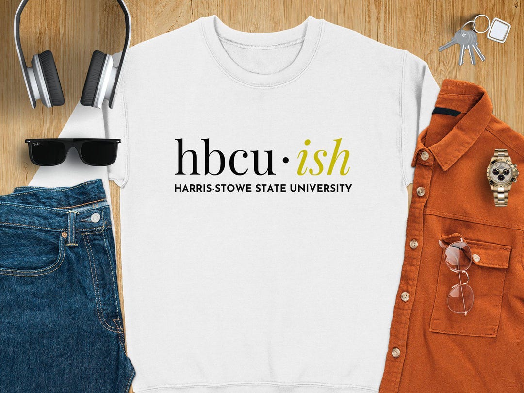 Hbcu Ish Harris Stowe State University Sweatshirt, HBCU Pride Apparel ...