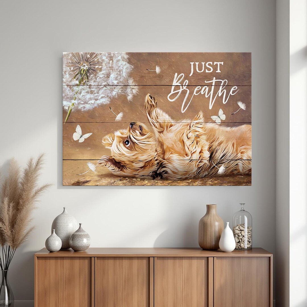 Just Breathe Inspirational Print, Relaxing Yorkie Dog Wall Art ...