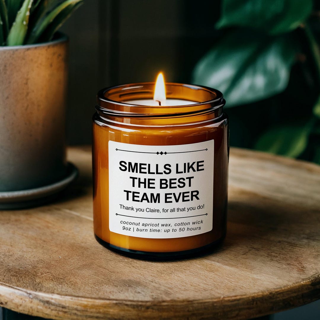 Best Team Ever Candle, Custom Candle, Team Recognition, Team Building ...