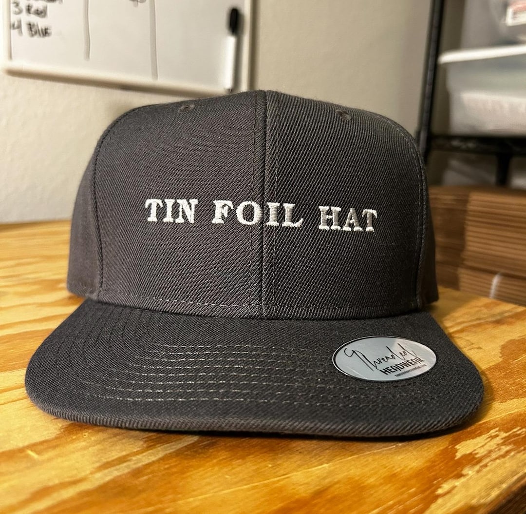 Tin Foil Hat | Conspiracy Design | Conspiracy Theory | Gift for | Premium Snapback | Funny ...