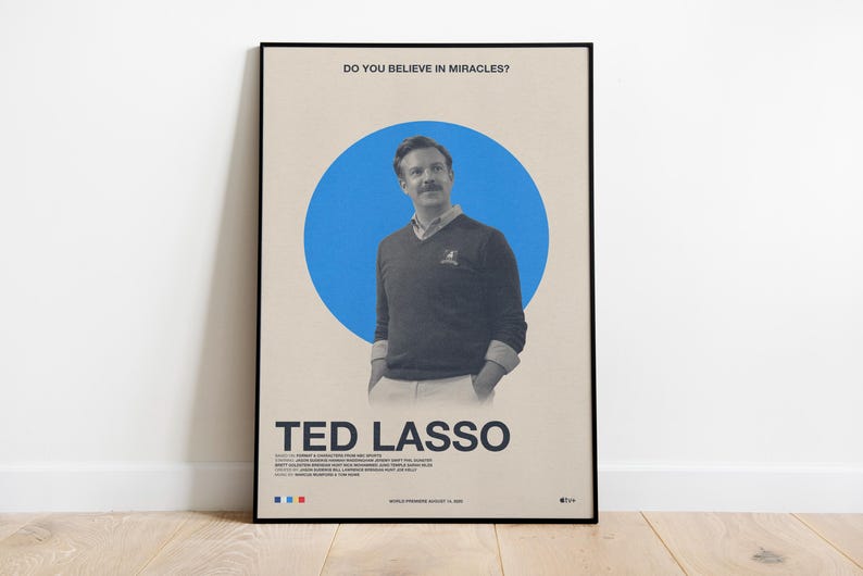 Ted Lasso TV Series Poster, Believe Quote Print, Vintage Retro TV ...