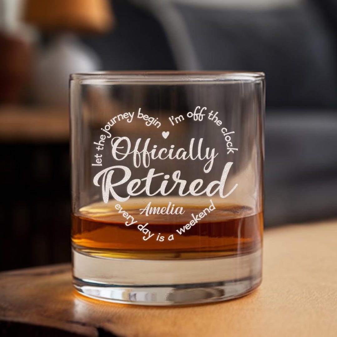 Personalized Officially Retirement Whiskey Glass - Retirement Whiskey ...