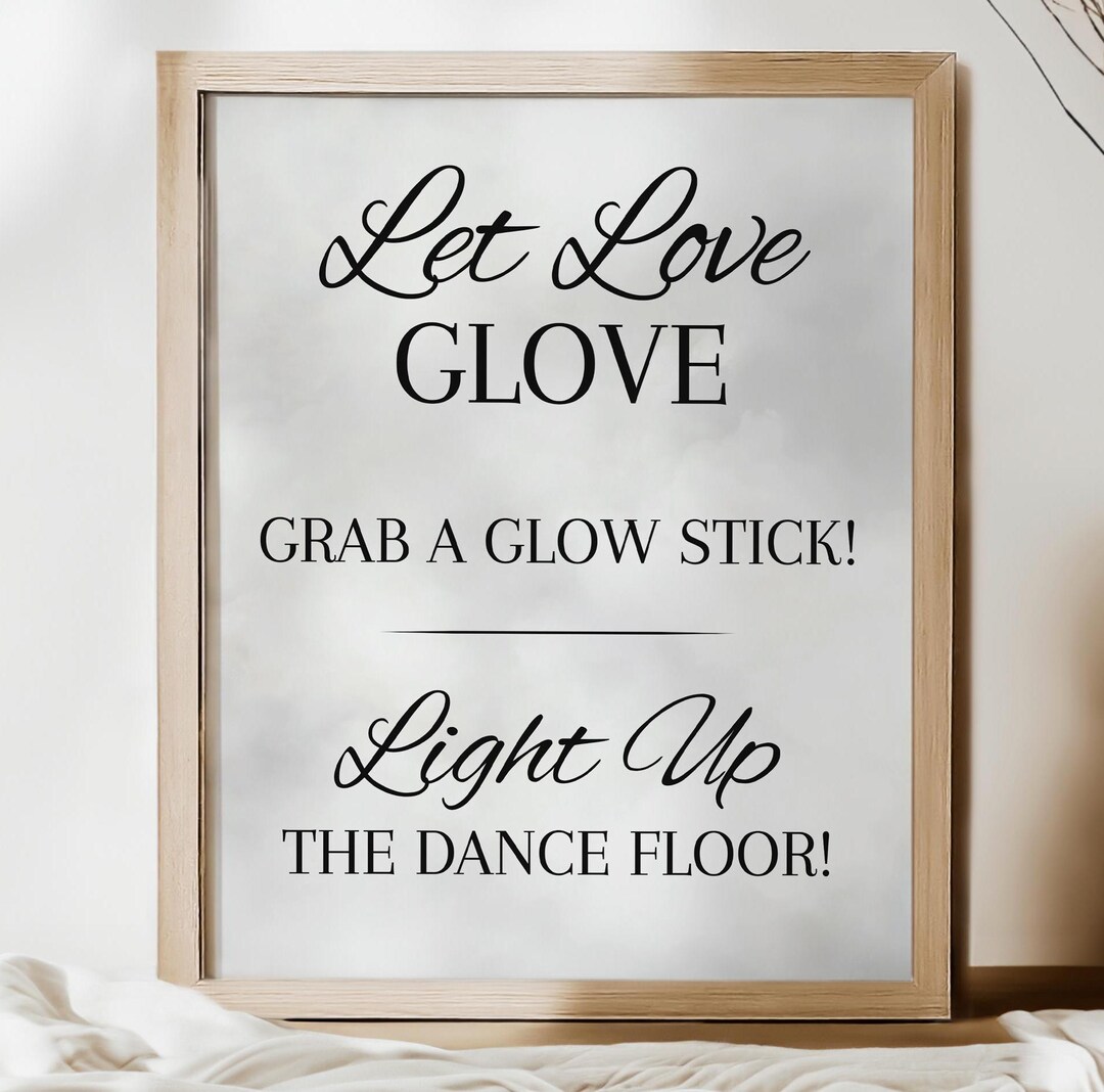 Modern Wedding Glow Stick Sign Template Printable, Let Love Glow Sign ...