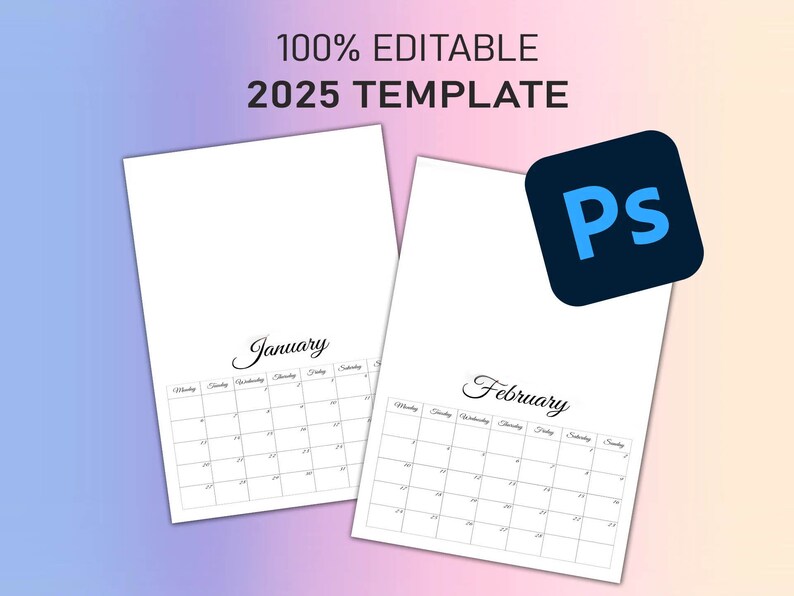 2025 Calendar - 100% Editable PSD, PDF & PNG Formats for Easy ...