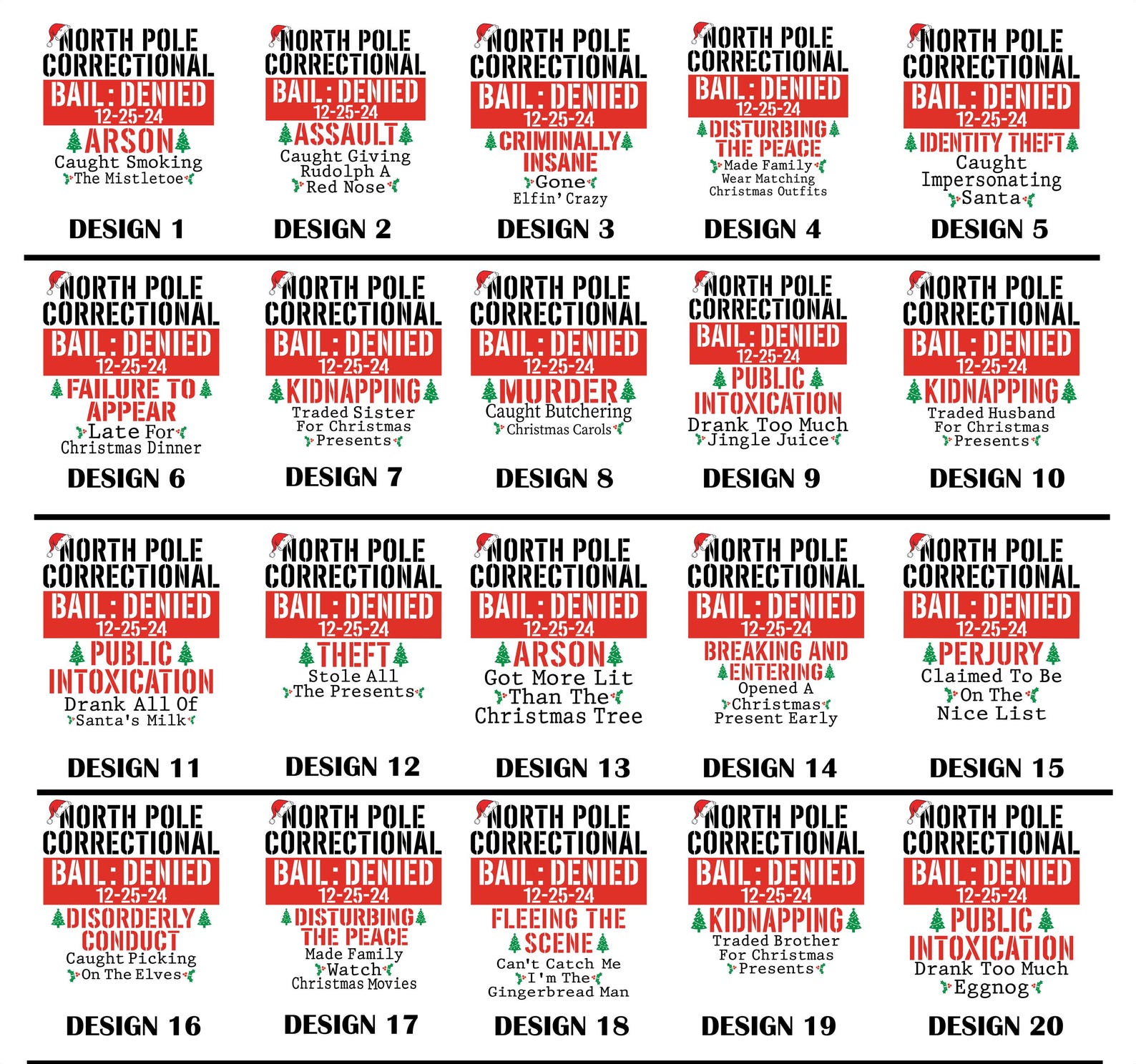 Custom 2024 North Pole Correctional Shirt, Quotes Bail Denied 12-24 ...