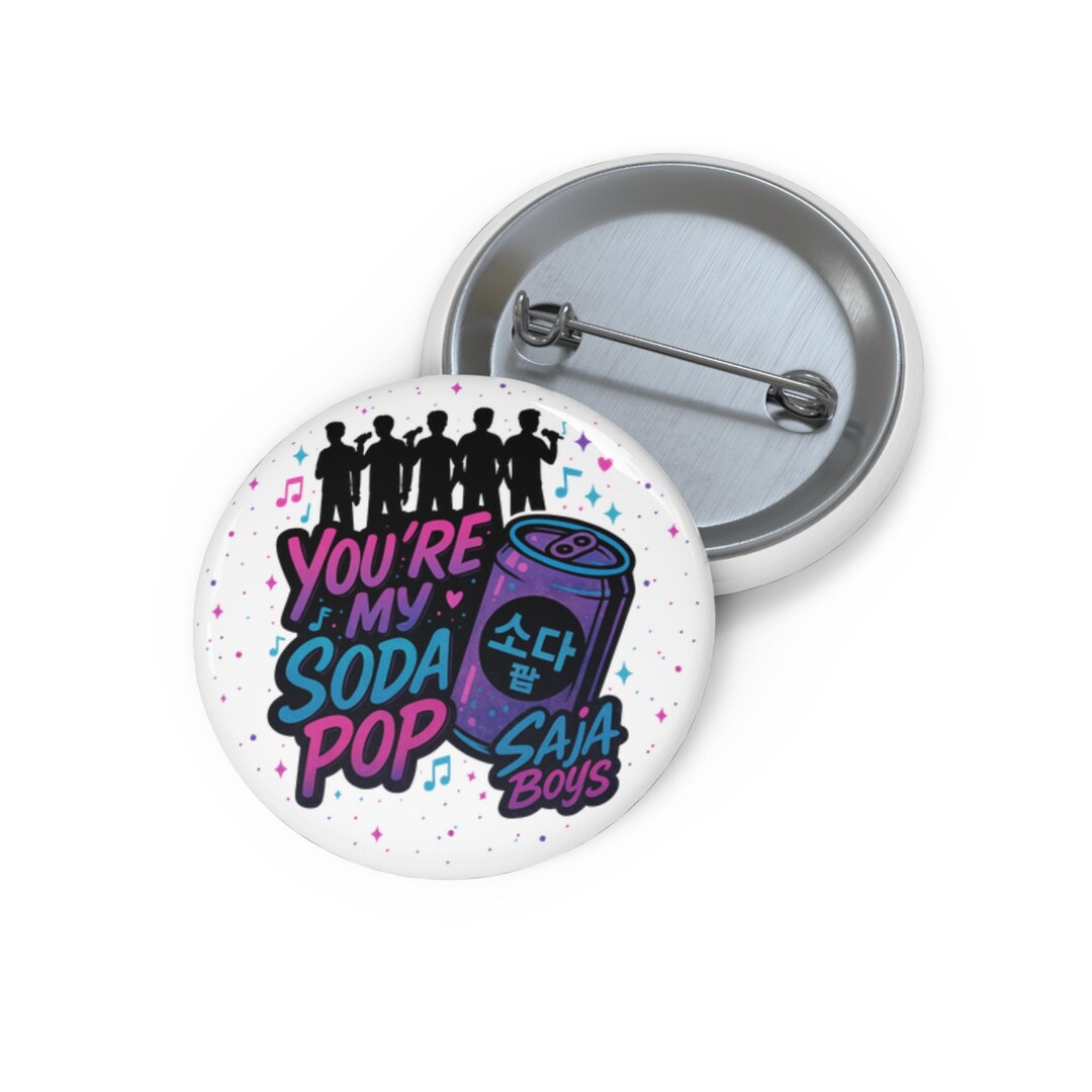You're My Soda Pop Pin Button - Saja Boys K-pop Demon Hunters Merch ...