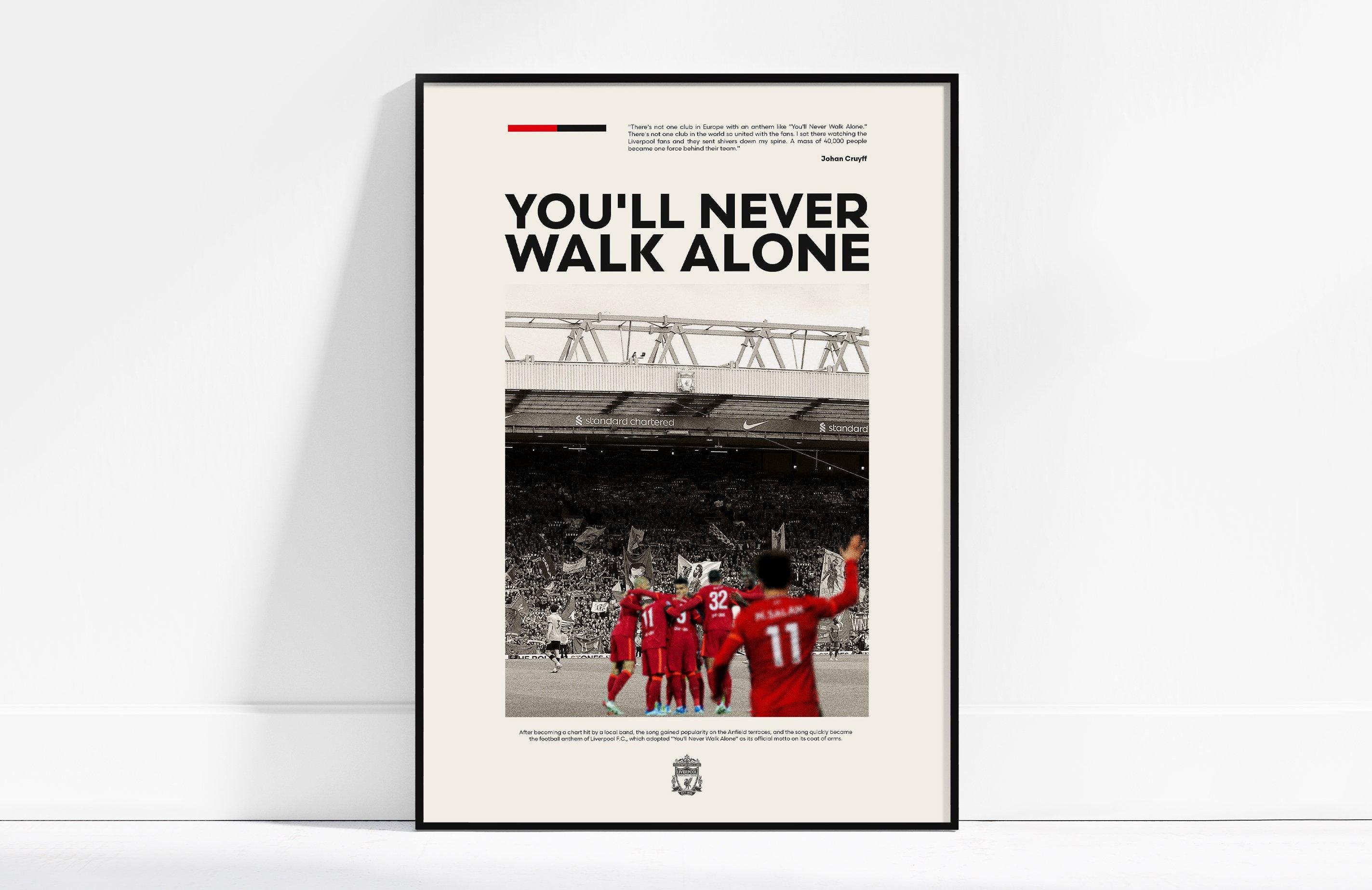 Liverpool FC Poster, You Will Never Walk Alone Poster, Football Posters ...