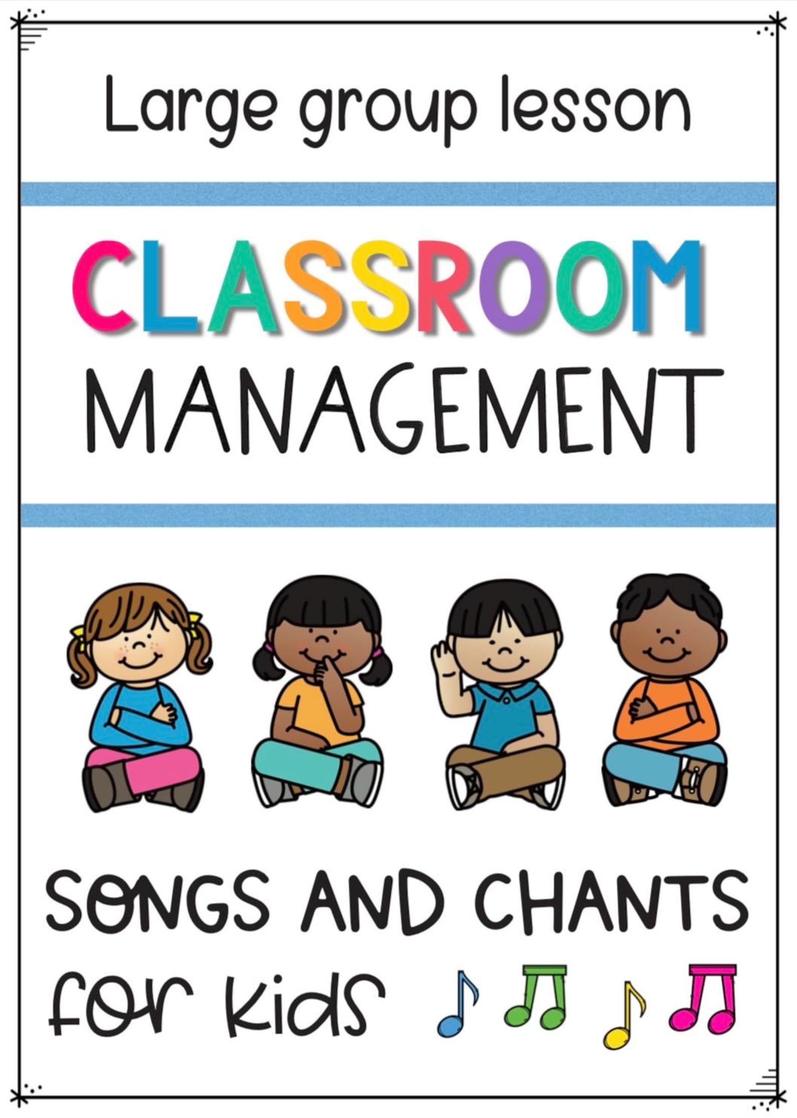 Back to School | Classroom Management | Creative Songs and Chants ...