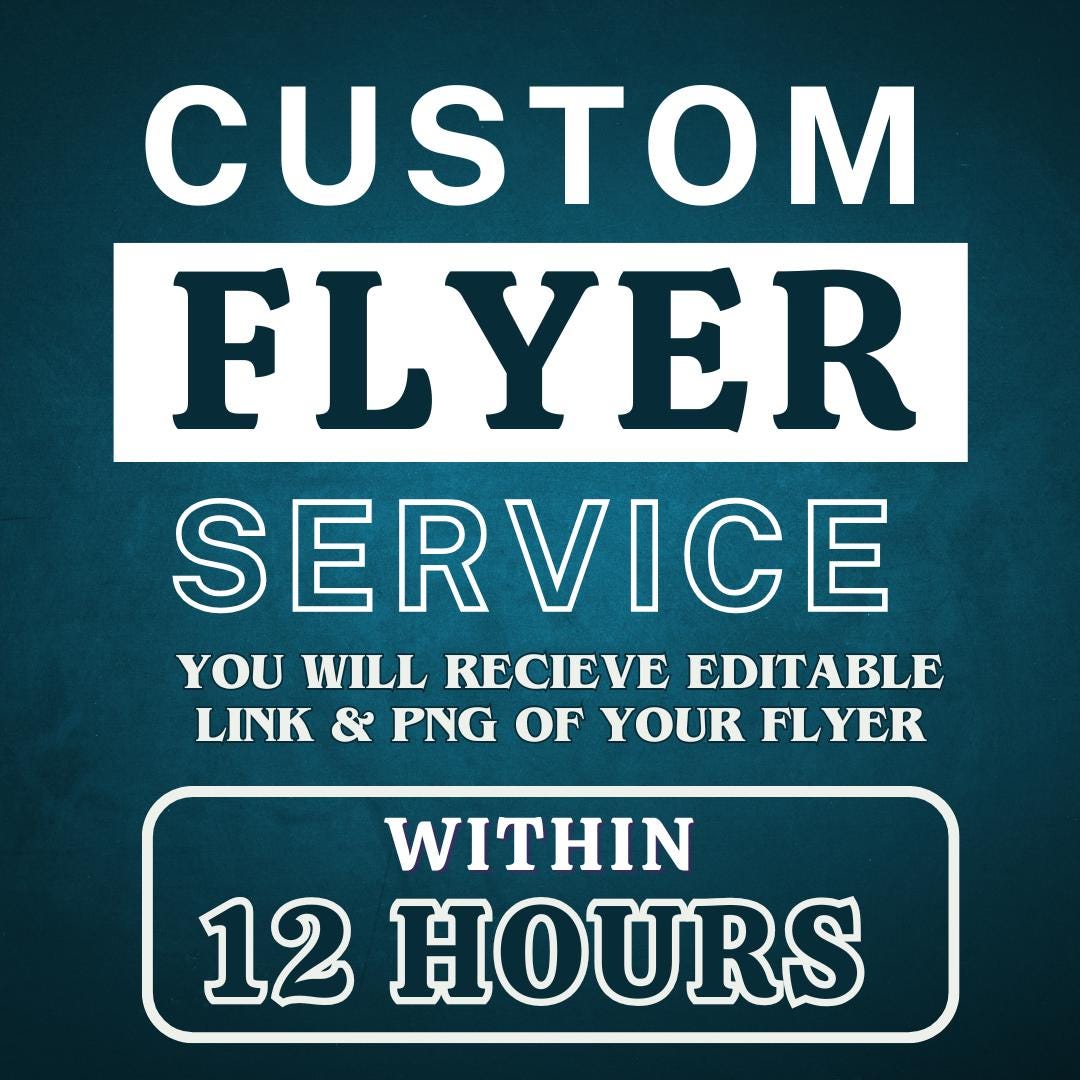 Will Make Custom Flyer for You, Custom Flyer, Custom Designs. - Etsy