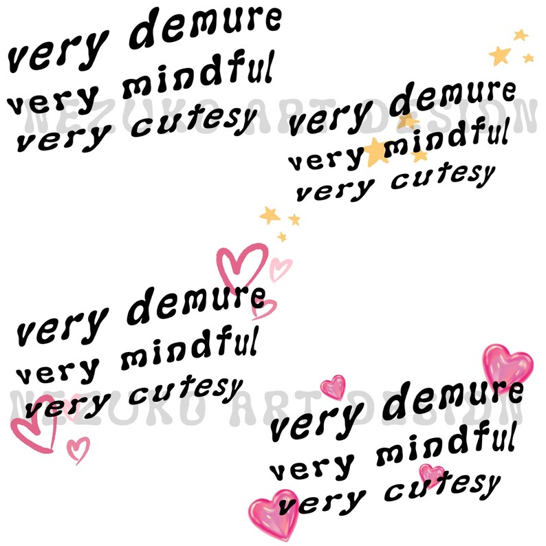 Demure, Cutesy, Mindful Digital Print. 4 Files Very Demure, Cutesy ...