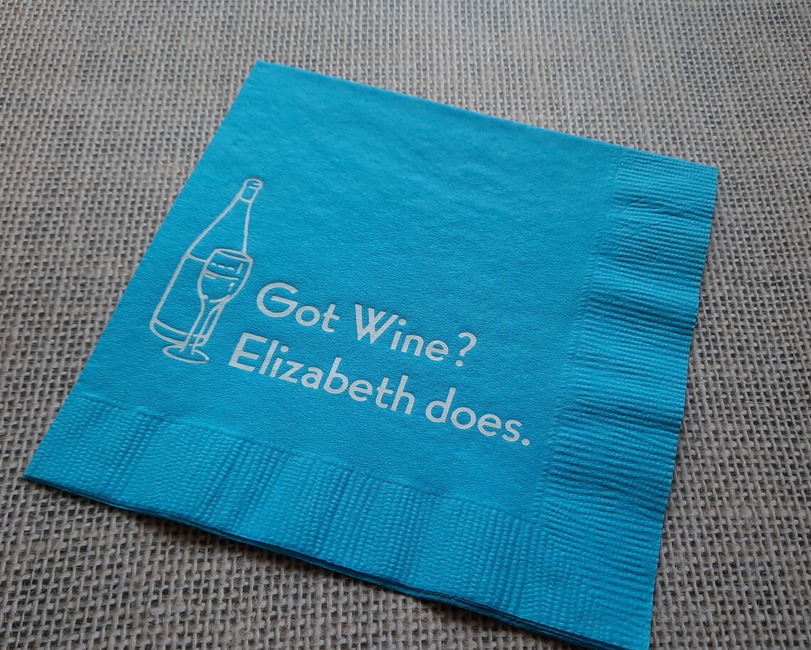Got Wine Cocktail Napkins Personalized Bar Napkins Cocktail Napkins ...