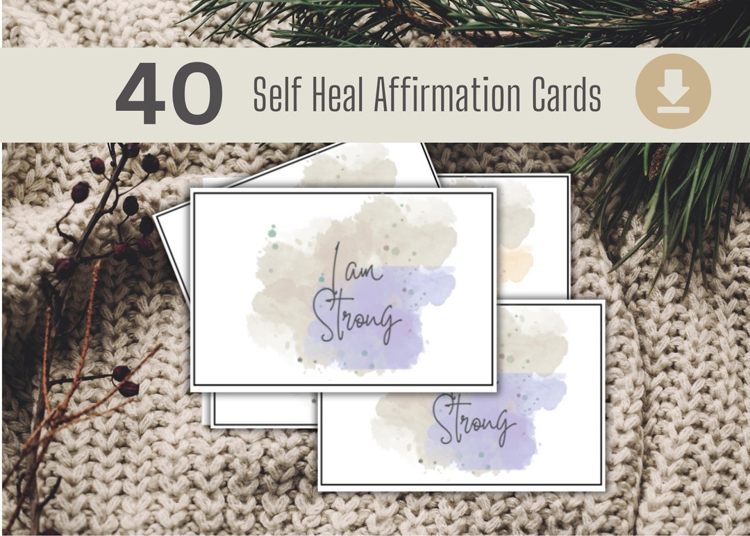 40 Self Heal Affirmation Cards, Printable Cards, Encouragement Cards ...