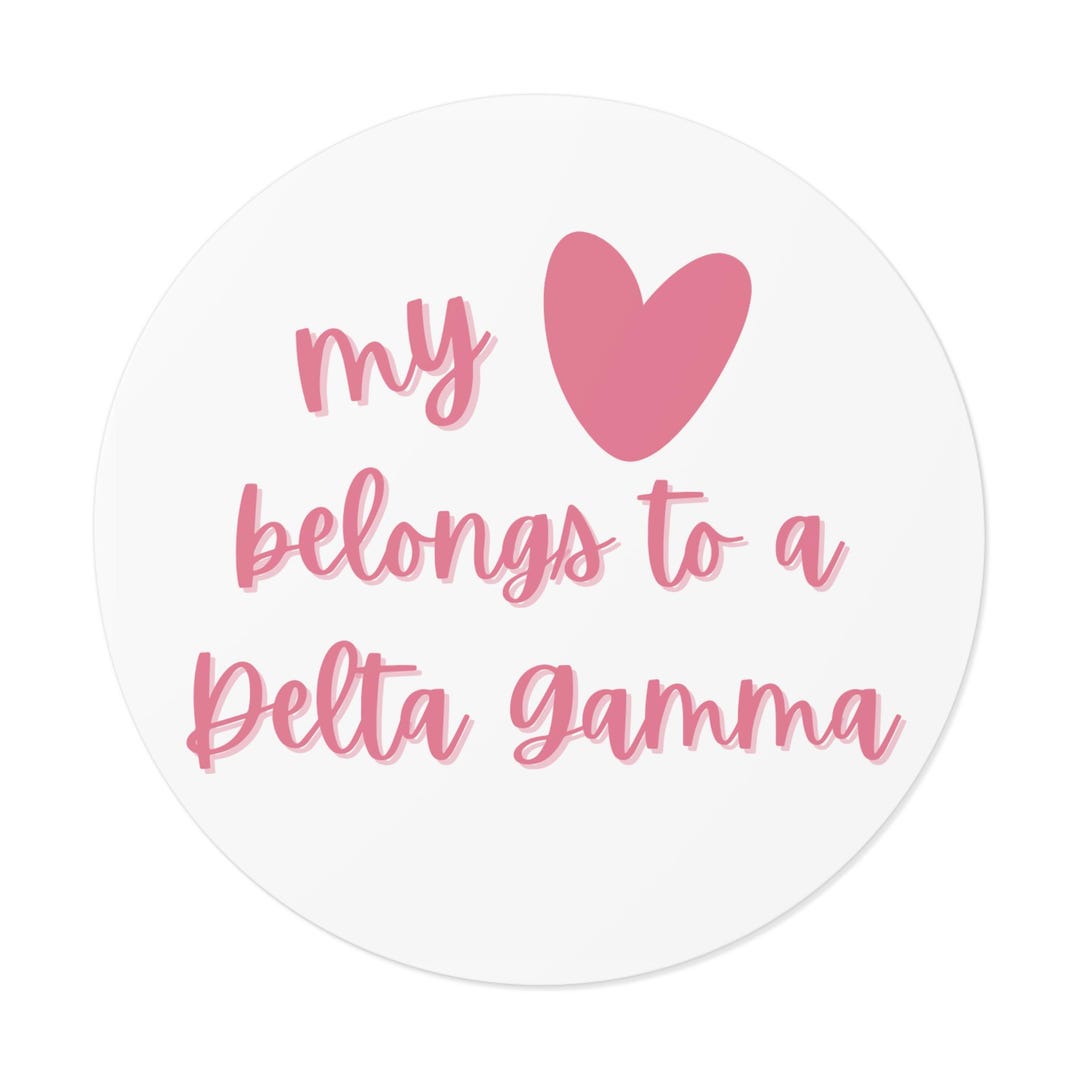 Round Sorority Stickers, DG, Delta Gamma, Sorority Boyfriend ...