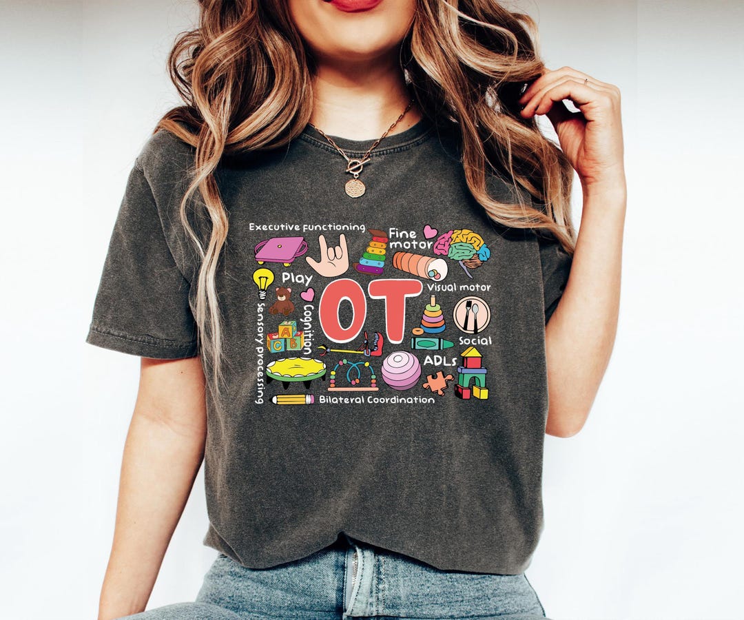 Comfort Colors OT Shirt, Occupational Therapy Shirt, Occupational ...