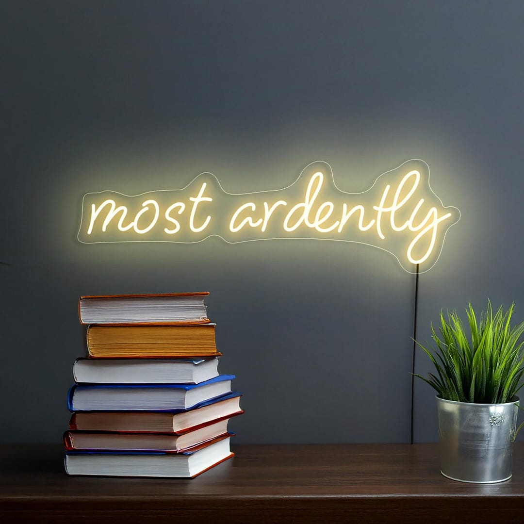 Most Ardently Neon Sign, Reading Corner Neon Sign, Pride and Prejudice ...