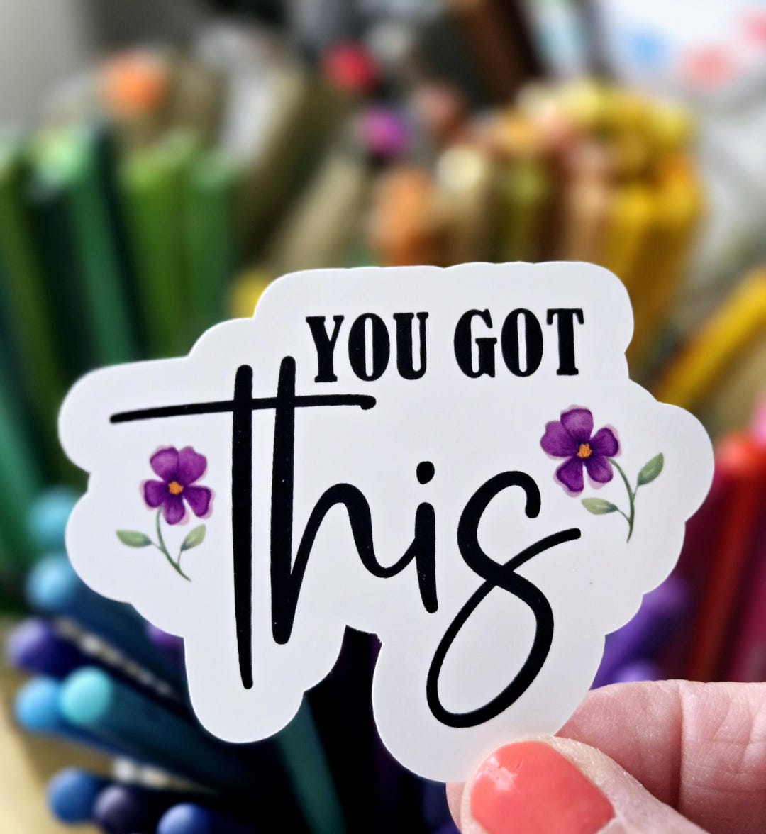 Watercolor YOU GOT THIS Sticker for Laptop Sticker iPhone Sticker Water ...