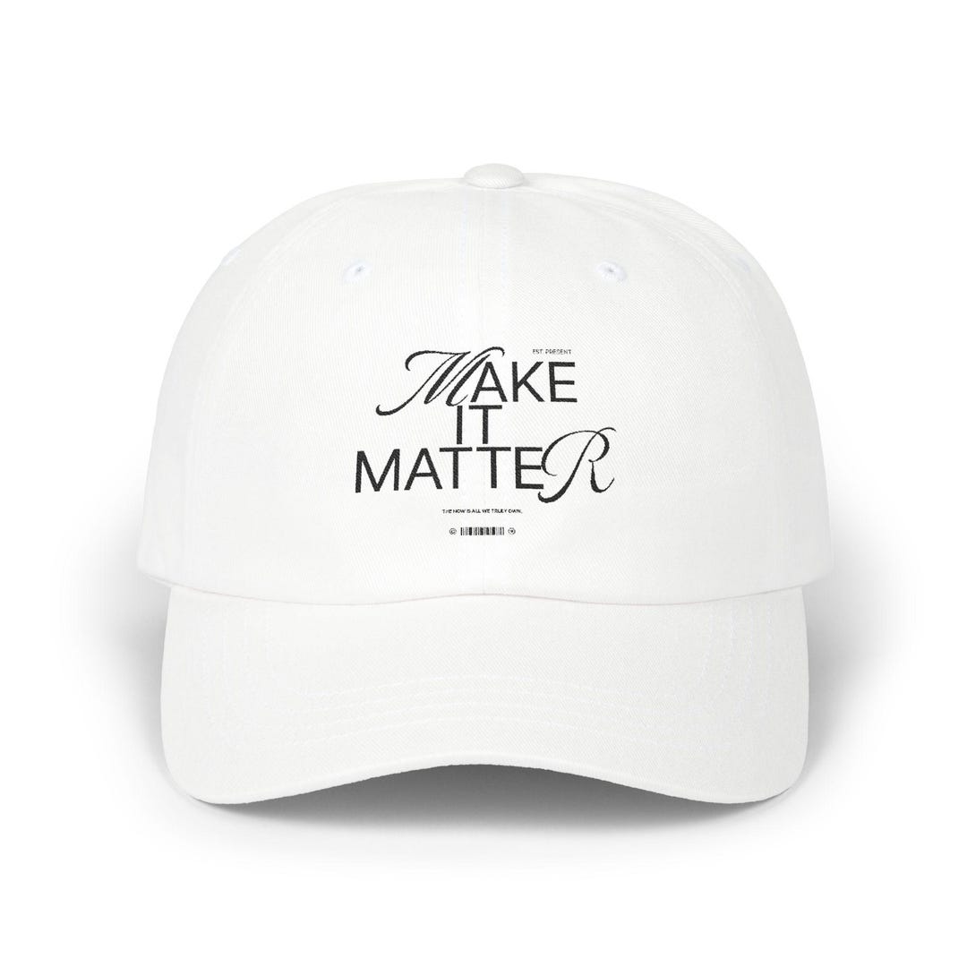 Embroidered Dad Cap, Make It Matter Hat, Vintage Dad Hat, Baseball Cap ...