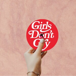 Girls Don't Cry Cute & Bold Circle Sticker – Playful Retro Typography ...