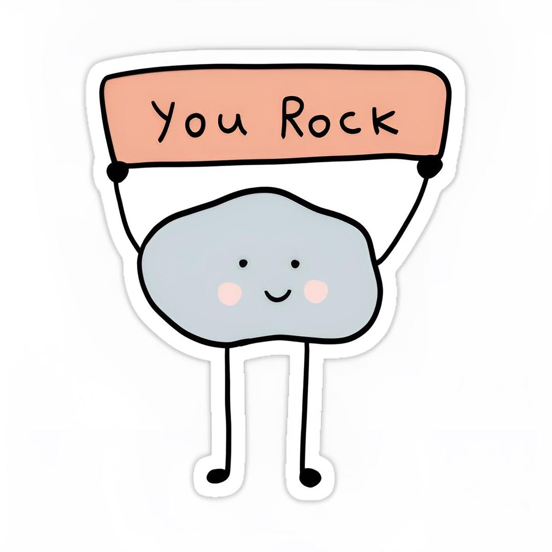 Fun Gift Idea You Rock Cute Sticker Inspirational Vinyl Sitcker - Etsy