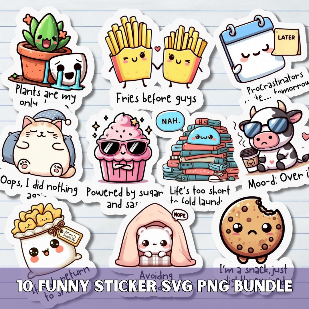Kawaii Funny Stickers SVG PNG Bundle, Sacrcastic Printable Clipart ...