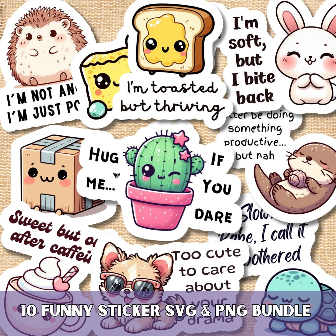 Funny Sticker SVG PNG Bundle, Sarcastic Joke Quotes, Printable Adult ...