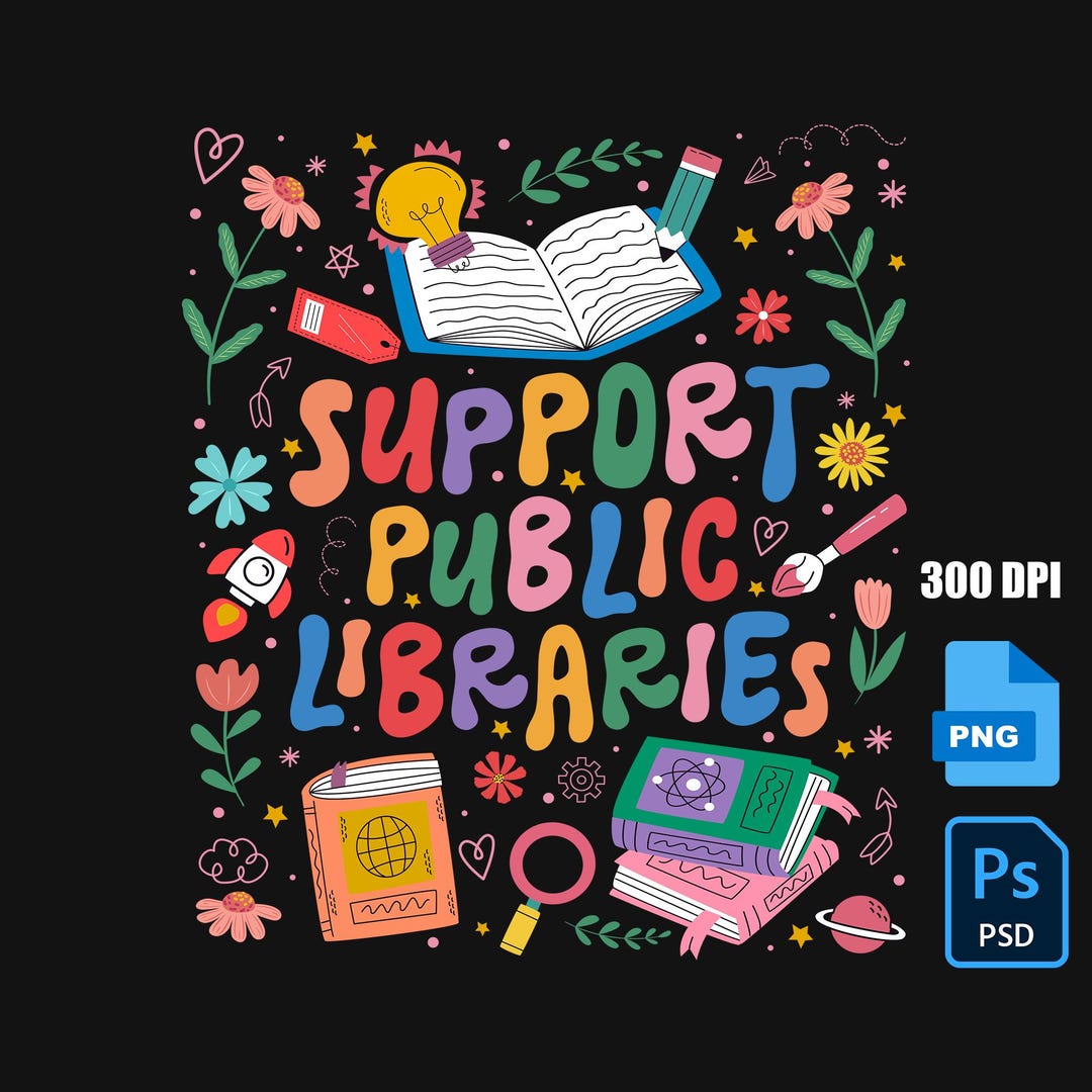 Support Public Libraries PNG, Protect the Library PNG, Vintage ...