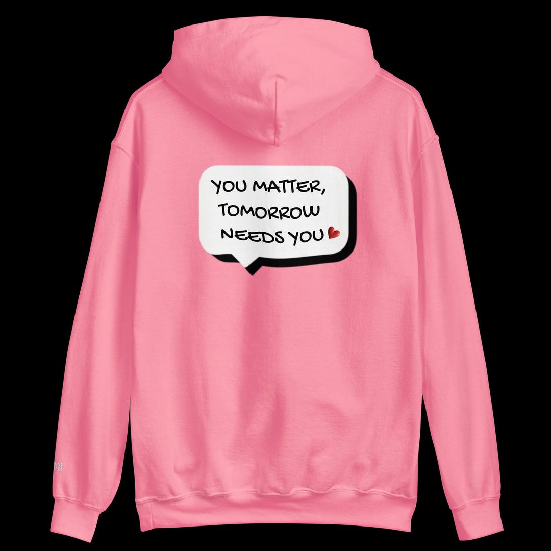 You Matter Hoodie: Mental Health Awareness, Inspirational Graphic - Etsy