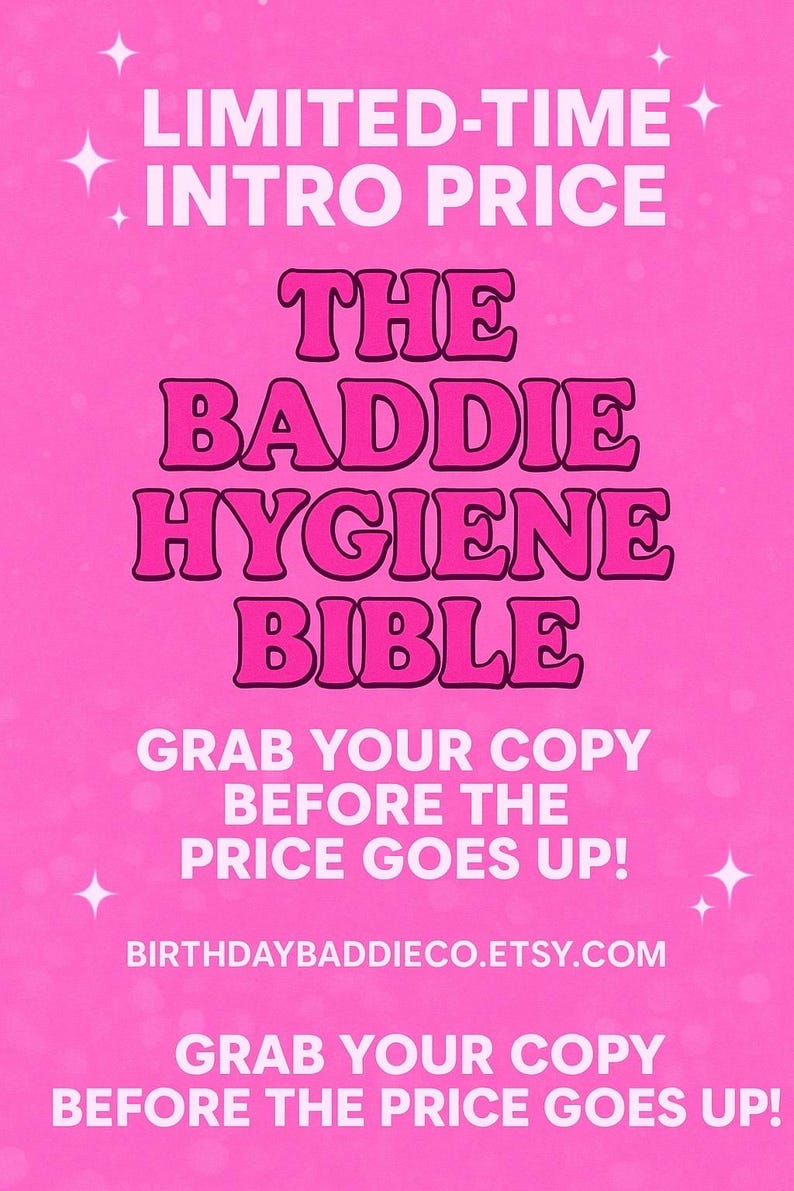 The Baddie Hygiene Bible™ Ebook | Stay-ready Feminine Hygiene System ...