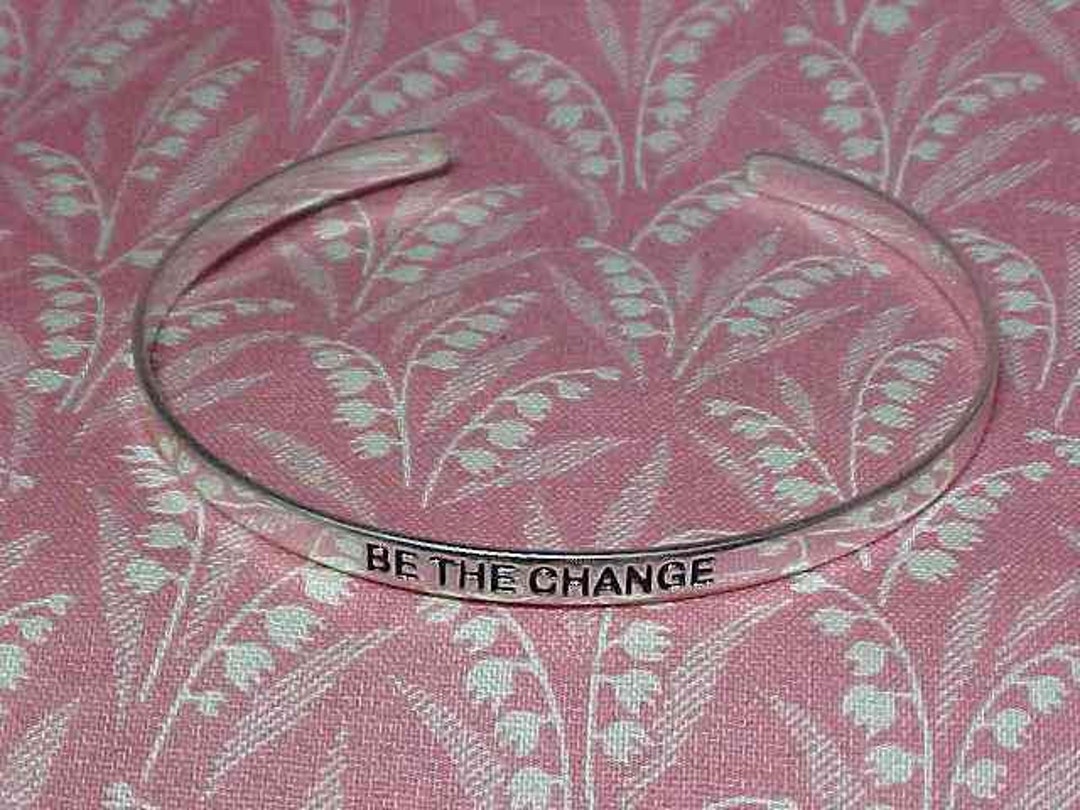 Vintage 925 Sterling Be the Change Motto Cuff Bracelet - Etsy