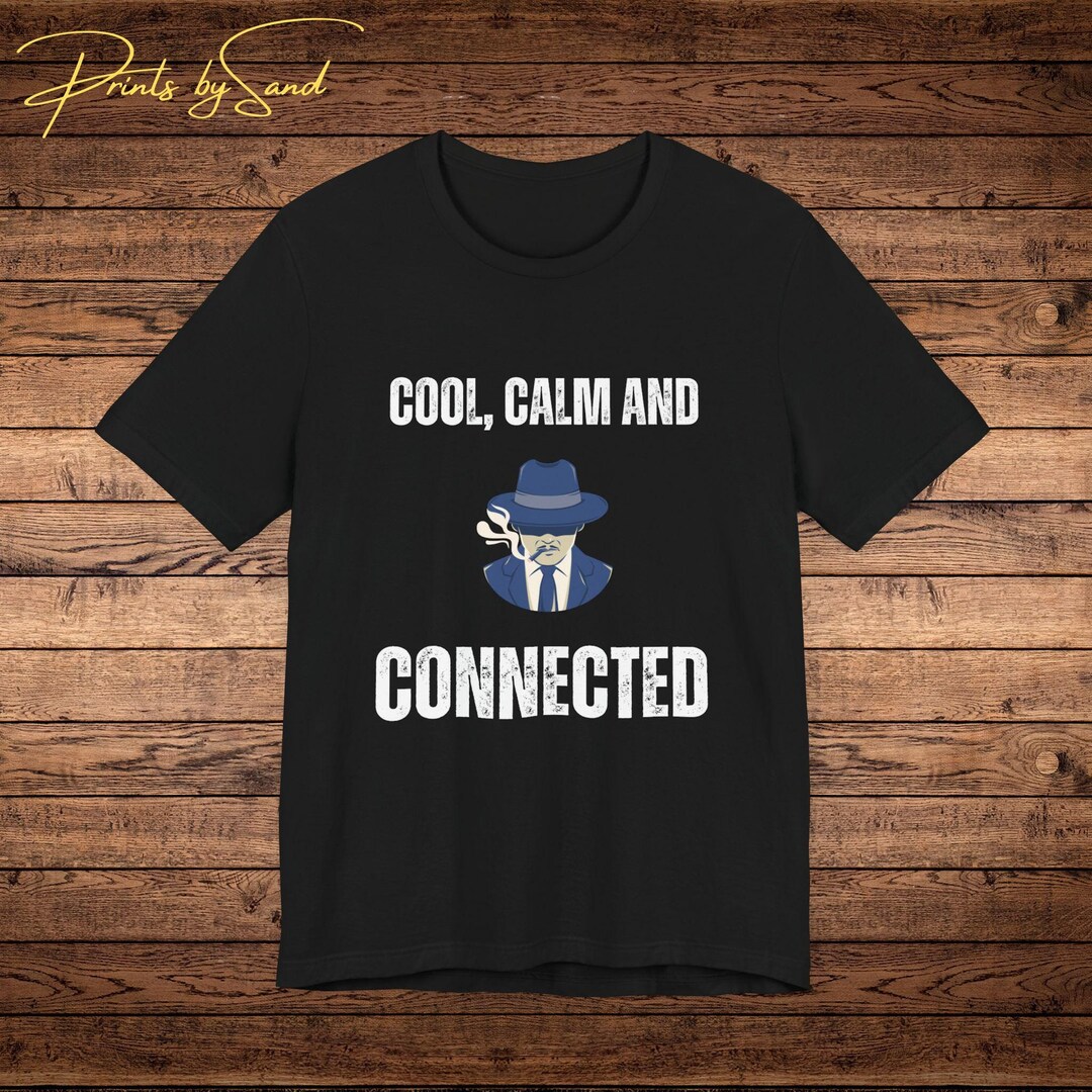 Gangster Tee, Old Time Cartoon Tshirt, Cool Calm Connected Top, Unisex ...