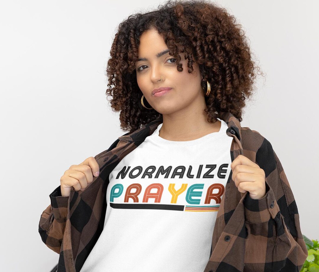 Normalize Prayer Christian T-shirt: Faith Based Apparel - Etsy