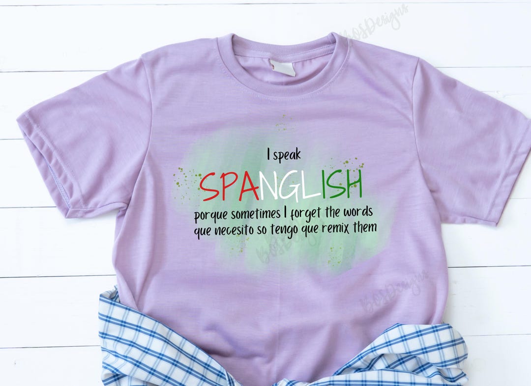 Spanglish is a Language - Etsy
