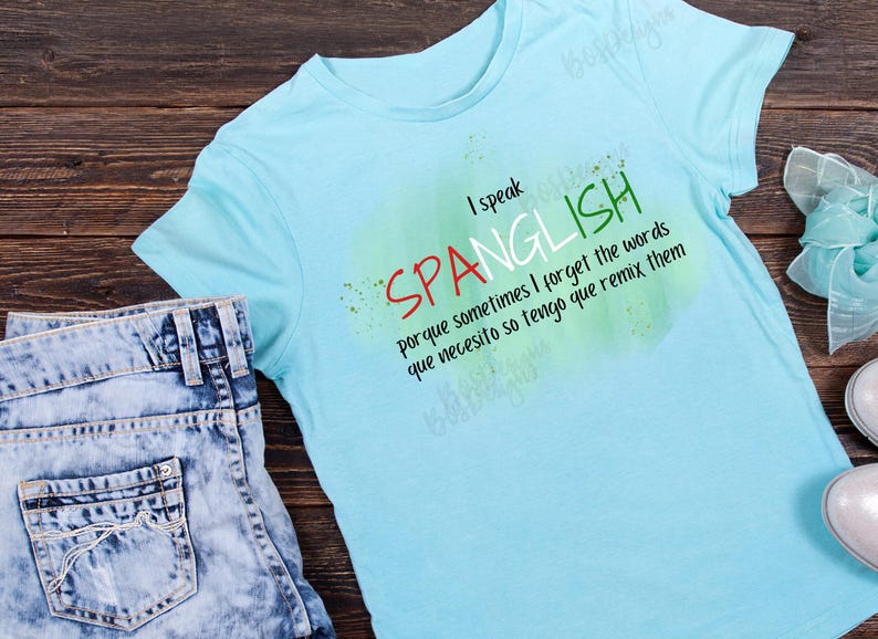 Spanglish is a Language - Etsy