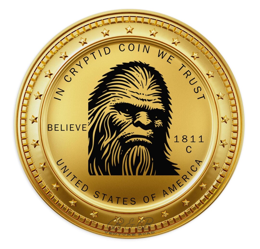 In CRYPTID Coin We Trust- BIGFOOT Believe 1811 USA Gold Currency 8 ...