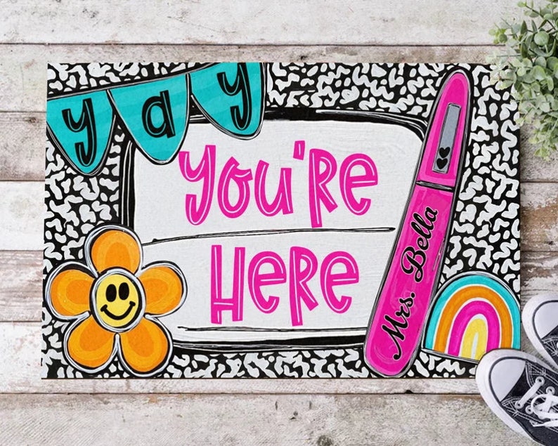 Welcome Mat, Yay You're Here, Classroom Decor, Teacher Doormat ...