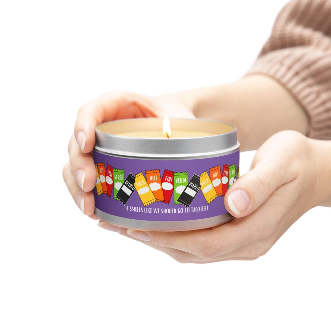 It Smells Like... Taco Bell Themed Tin Candle - Etsy