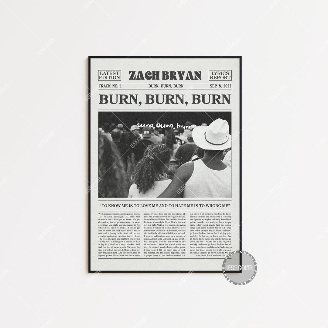 Zach Bryan Retro Newspaper Print, Burn, Burn, Burn Poster, Lyrics Print ...