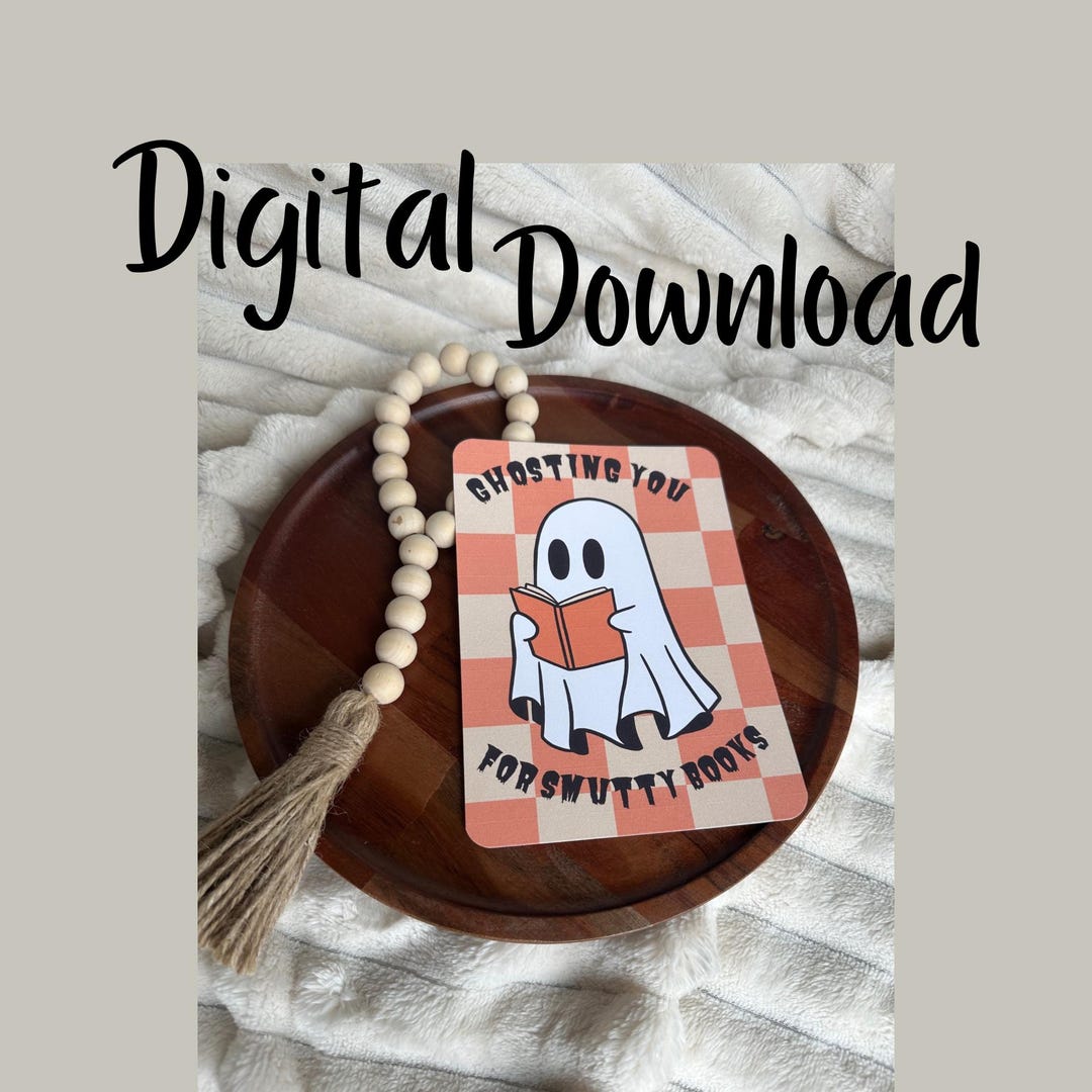 Ghosting You for Smutty Books Printable Kindle Insert - Etsy