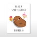 Have a Spud-tacular Birthday Birthday Card Potato Card Word Pun Card - Etsy