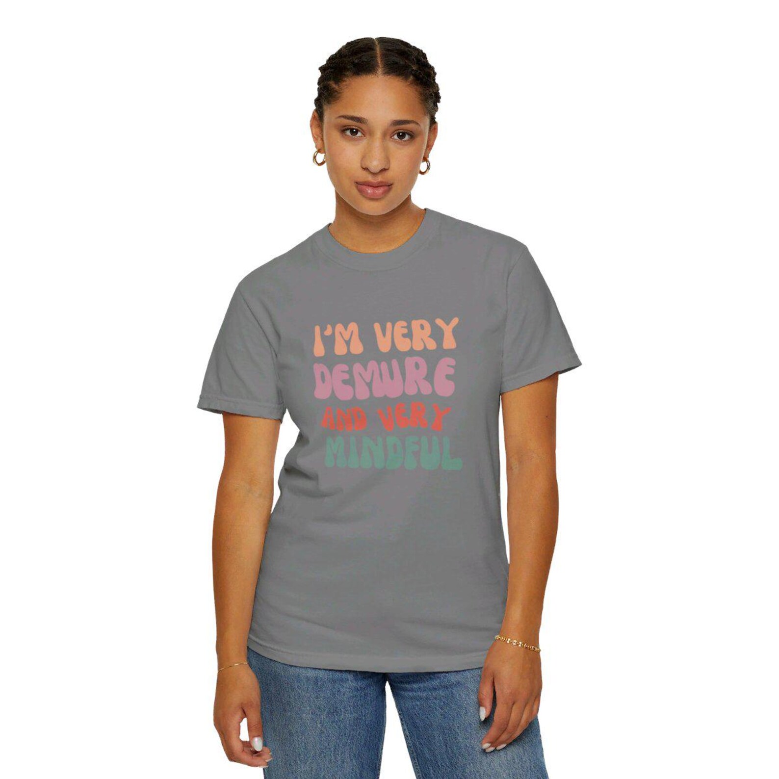 I'm Very Demure and Very Mindful. Unisex Jersey Tee Ultra Soft and ...