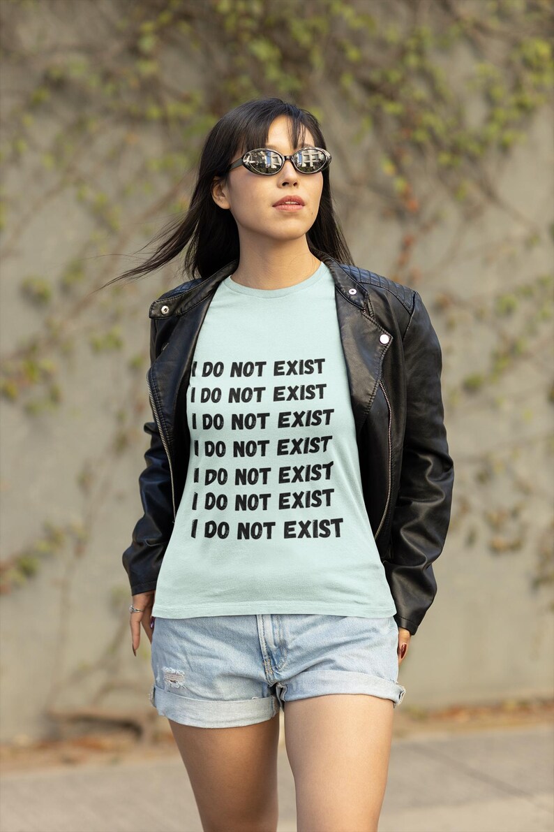 I Do Not Exist T-shirt. Existentialism. Existential Crisis. Existential ...