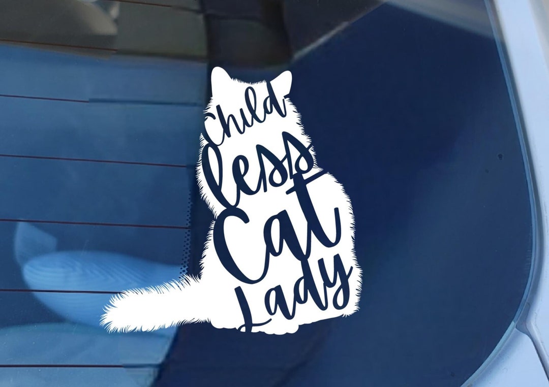 Childless Cat Lady Vinyl Decal Sticker FREE Surprise Decal Included - Etsy