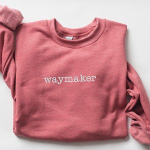 Waymaker Embroidered Sweatshirt , Waymaker Miracle Worker, Embroidered ...