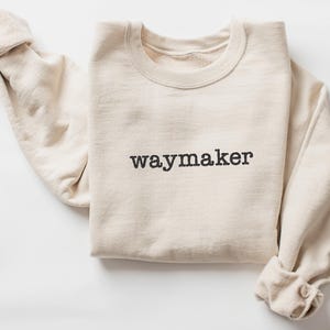 Waymaker Embroidered Sweatshirt , Waymaker Miracle Worker, Embroidered ...