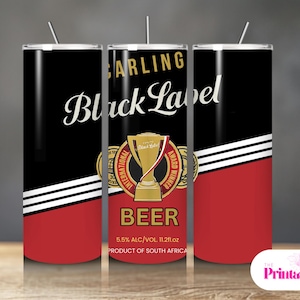 Black Label Beer Tumbler, 20oz Skinny Tumbler Sublimation Designs ...