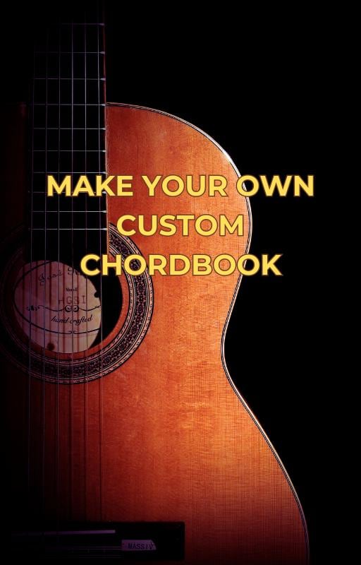 Custom Guitar Chordbook - Create a Custom Chordbook With Guitar Chords ...