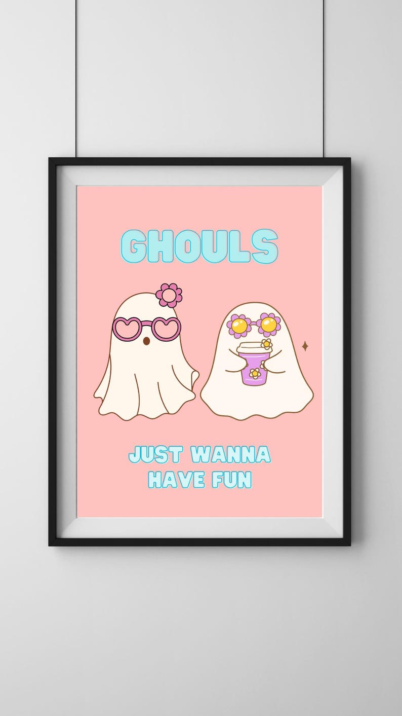 Ghouls Just Wanna Have Fun A4 Poster - Etsy